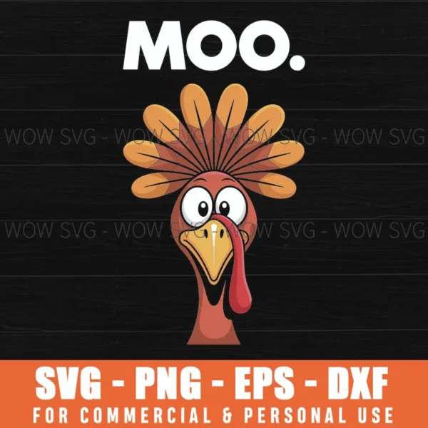 Turkey Moo Funny Thanksgiving Svg Png
